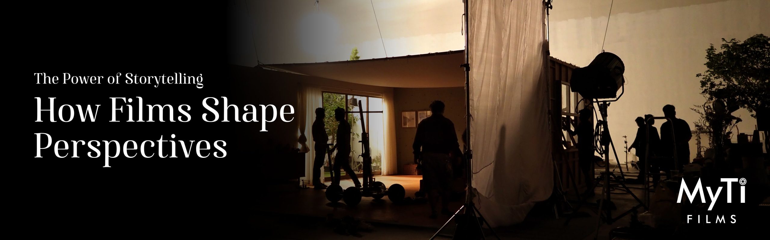 The Power of Storytelling: How Films Shape Perspectives - MyTi Films